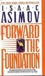 Book Review: Forward the Foundation by Isaac Asimov